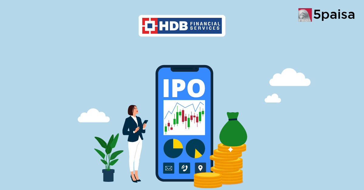 HDB Financial Services IPO: Check IPO Date, Lot Size, Price & Details | 5paisa